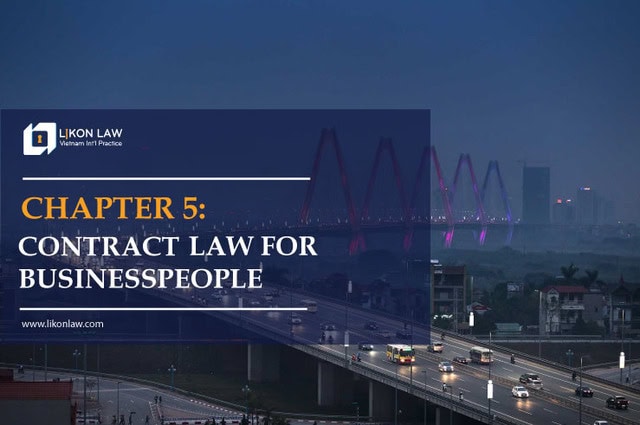 Chapter 5: contract law for business people - LIKON Law